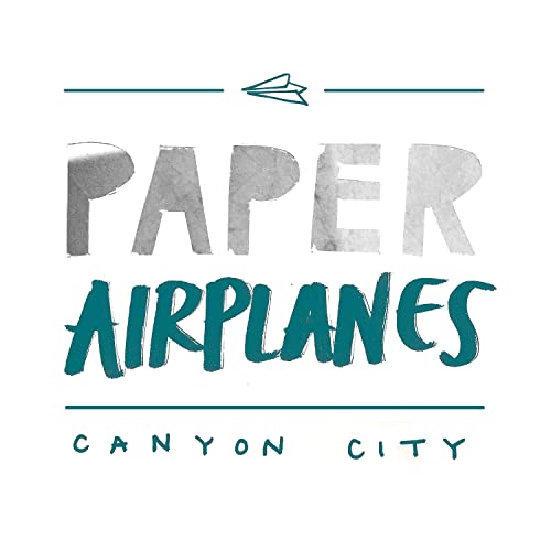 Paper Airplanes by Canyon City on Amazon Music - Amazon.com