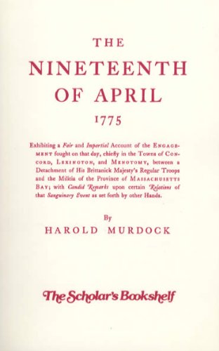The Nineteenth Of April, 1775: Harold Murdock: 9780945726340: Amazon ...