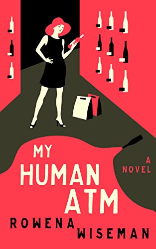 My Human ATM - Kindle edition by Wiseman, Rowena . Literature & Fiction ...