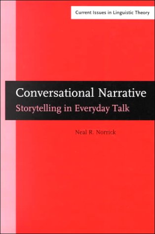 Amazon.com: Conversational Narrative: Storytelling in Everyday Talk ...