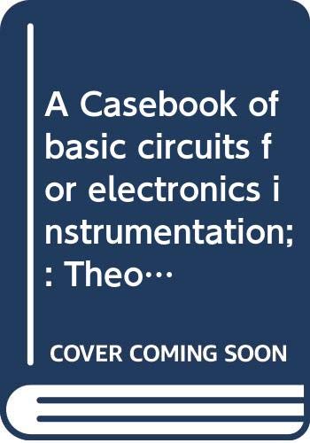 Amazon.com: A Casebook of basic circuits for electronics ...