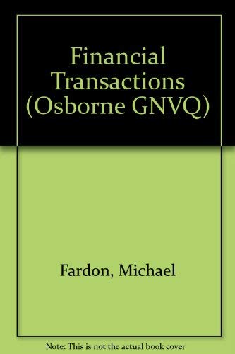 Financial Transactions (Osborne GNVQ): Michael Fardon: 9781872962900 ...