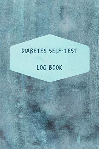 Diabetes Self-Test Log Book: Planners, Ritchie Media: 9781724022165 ...