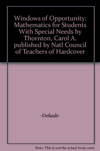 Windows of Opportunity: Mathematics for Students with Special Needs ...
