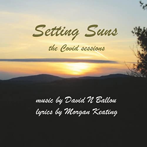 Amazon.co.jp: Setting Suns (The Covid Sessions) : David N Ballou ...