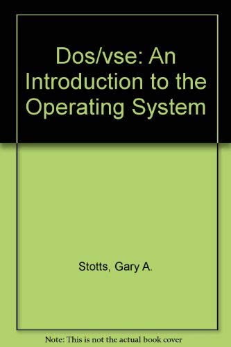 DOS/VSE: Introduction to the operating system (QED IBM mainframe series ...