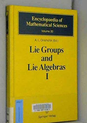 Lie Groups and Lie Algebras I: Foundations of Lie Theory : Lie ...