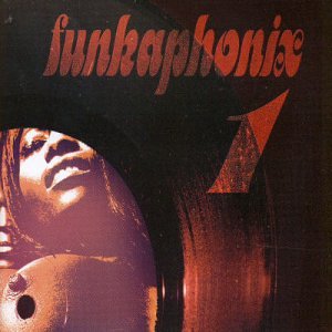 Various Artists - Funkaphonix V.1: Raw & Uncut Funk 1968-1975 - Amazon ...