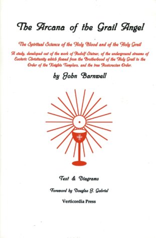 Amazon.com: The Arcana of the Grail Angel: 9780967150307: Barnwell ...