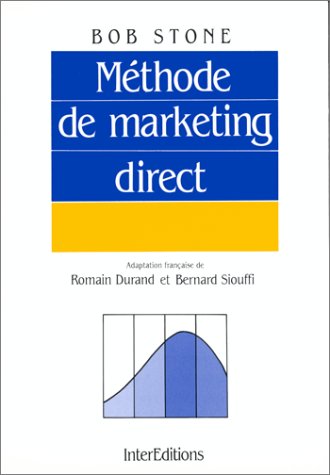 Amazon.com: Méthode de marketing direct: 9782729603632: Stone, Bob: Books