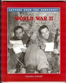 World War II: Letters From the Homefront by Virginia Schomp (2001-01-01 ...