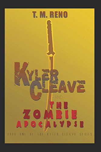 Amazon.com: Kyler Cleave and the Zombie Apocalypse: Book One of the ...