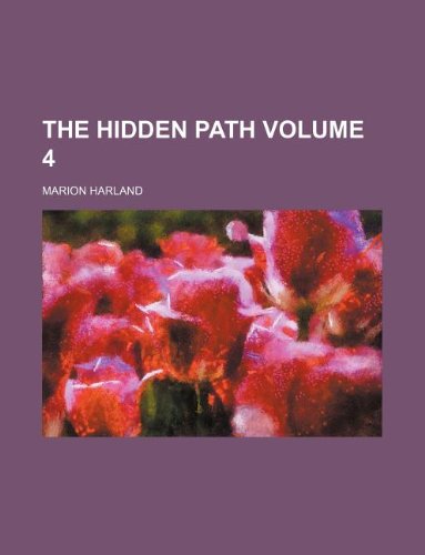 The Hidden Path Volume 4: Marion Harland: 9781231153888: Amazon.com: Books