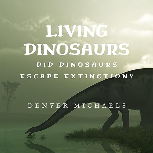 Amazon.com: Living Dinosaurs: Did Dinosaurs Escape Extinction ...