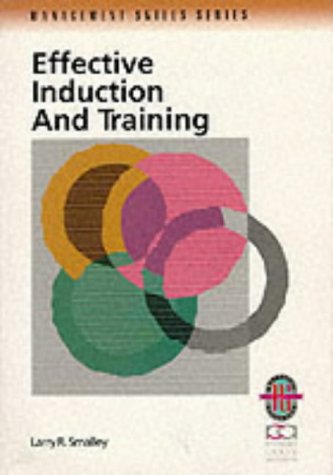 Effective Induction and Training: A Practical Guide to Enhanced ...
