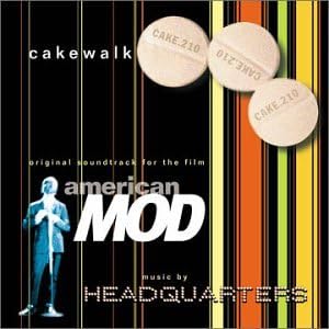 Cakewalk: original soundtrack for the film American Mod (US Import ...