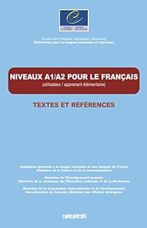 Buy Les referentiel: Textes et references Niveau A1/A2 pour le francais ...
