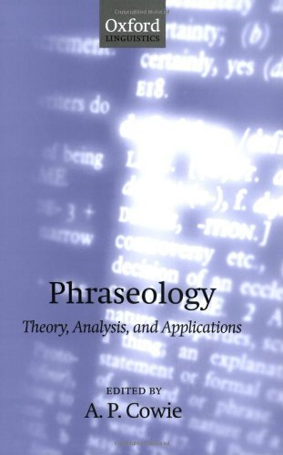 Phraseology: Theory, Analysis, and Applications: Theory, Analysis and ...