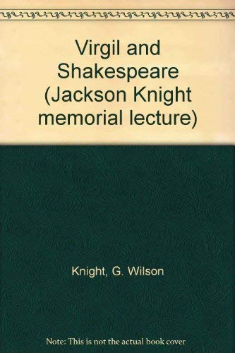 Virgil and Shakespeare : Knight, G. Wilson: Amazon.in: Books