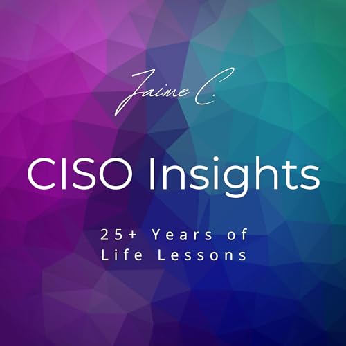 CISO Insights : Jaime C.: Amazon.in: Books