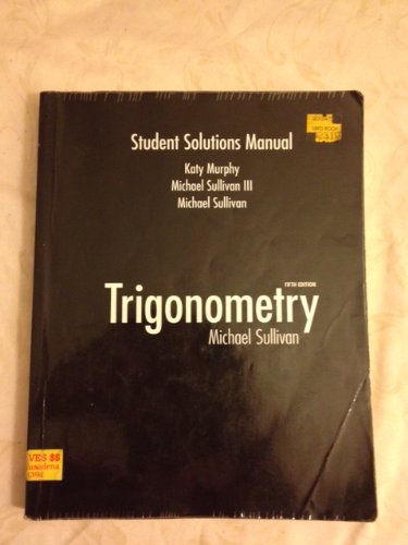 Amazon.com: Trigonometry: Students Solutions Manual: 9780130961228 ...