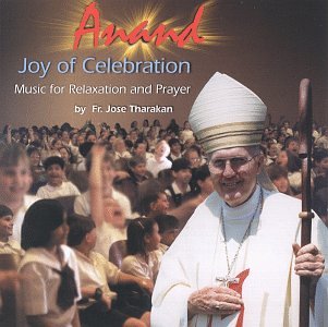 Jose Tharakan - Anand: Joy of Celebration - Amazon.com Music