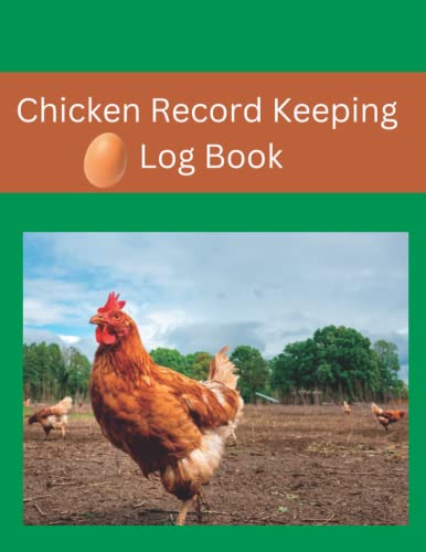 『Chicken Record Keeping Log Book: A Poultry Farm Journal To Keep Record ...