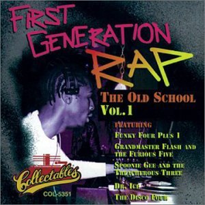 Funky Four Plus 1, Grandmaster Flash and the Furious Five, Spoonie Gee ...