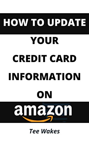 How To Update Credit Card Information Update Your Credit Card Information On Your Amazon In how-to-update-credit-card-information-update-your-credit-card-information-on-your-amazon-in