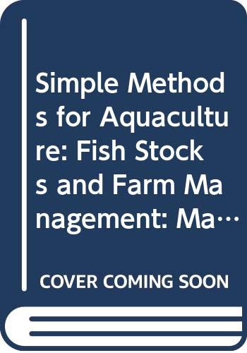 Simple Methods for Aquaculture: Fish Stocks and Farm Management ...