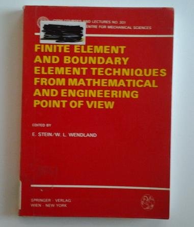 Buy Finite Element and Boundary Element Techniques from Mathematical and Engineering Point of ...