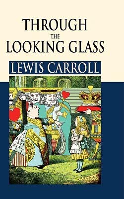 Through The Looking Glass : Lewis Carroll: Amazon.in: Books