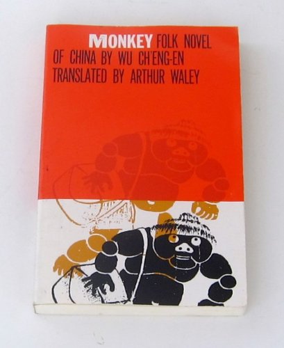 Monkey: A Folk Novel of China (Evergreen Book, E-112): Arthur Waley ...