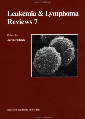 Leukemia And Lymphoma Reviews (Leukemia & Lymphoma Reviews Series ...