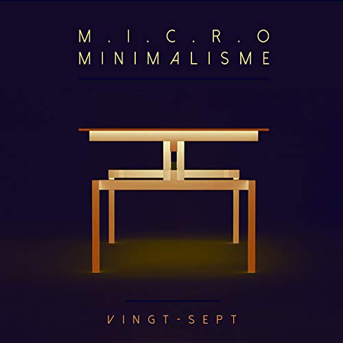 Micro Minimalisme Vol. Vingt-Sept de Canosa, Mirko Worz, Joe De Renzo ...