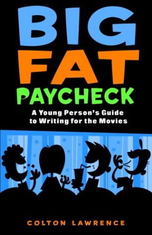 Big Fat Paycheck: Lawrence, Colton: 9780553376005: Amazon.com: Books