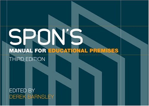 Buy Spon's Manual for Educational Premises (Spon's Price Books) Book ...