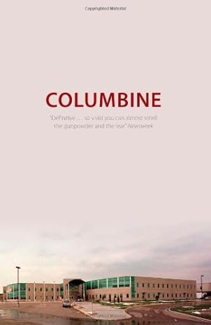 Columbine : Dave Cullen: Amazon.co.uk: Books