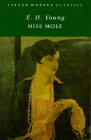 Miss Mole (VMC) : Emily Hilda Young: Amazon.co.uk: Books