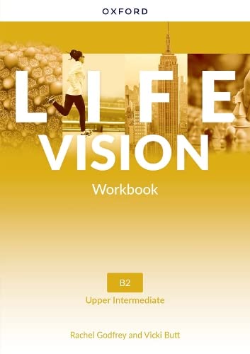 Life Vision: Upper Intermediate: Workbook: Your success. Now and in the ...