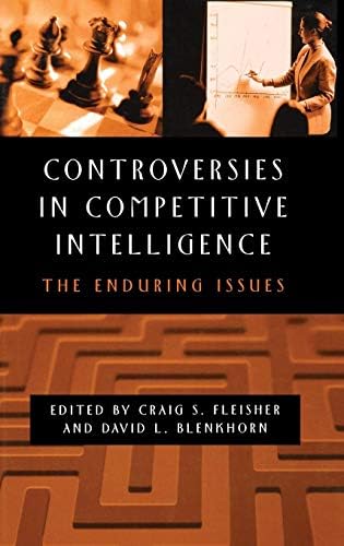 Amazon.com: Controversies in Competitive Intelligence: The Enduring ...