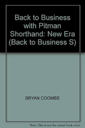 Back to Business with Pitman Shorthand: New Era (Back to Business S ...
