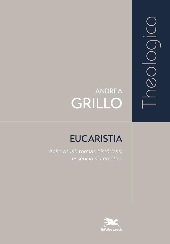 Amazon.com: EUCARISTIA: 9786555043433: Andrea Grillo: Books