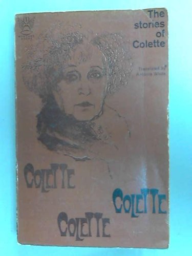 The Stories of Colette: Colette ( Antonia White - Translation ): Amazon ...