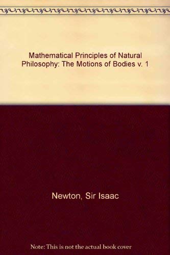 The mathematical principles of natural philosophy;: Newton, Isaac ...