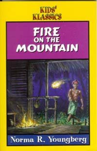 Fire on the Mountain: Norma R. Youngberg: 9780816319626: Amazon.com: Books