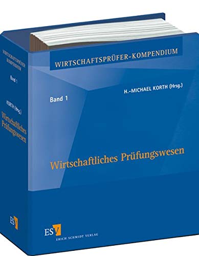 Wirtschaftsprüfer-Kompendium, 3 Ordner, Bd.1 : Wirtschaftliches ...