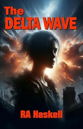 Amazon.com: The Delta Wave eBook : Haskell, RA: Kindle Store