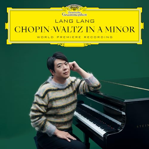 Play Chopin: Waltz in A Minor “Found in New York” (2024 World Premiere Recording) by Lang Lang ...