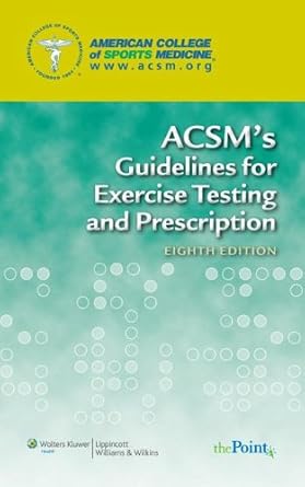 ACSM's Guidelines for Exercise Testing and Prescription plus Resource ...